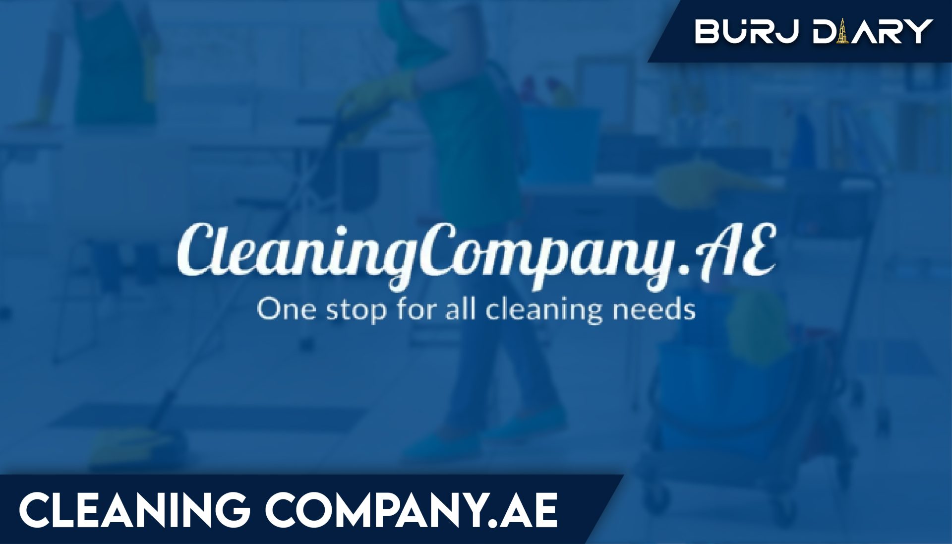 The Top 11 Cleaning Companies in UAE - Burj Diary