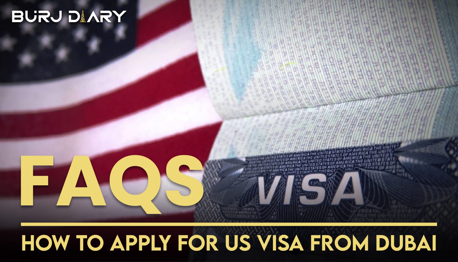 How to Apply for US Visa From Dubai: Step by Step 2025