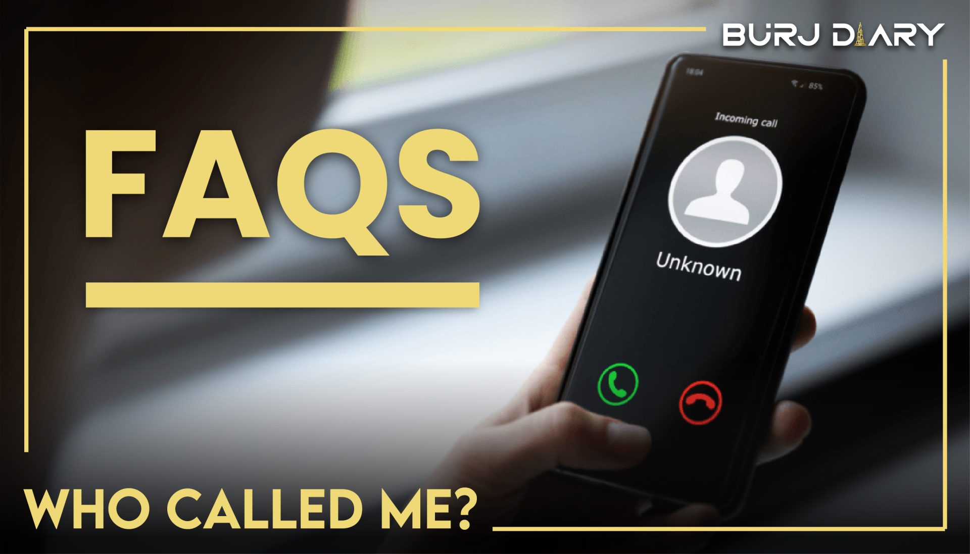 Who Called Me From This Number UAE? 7 Free Ways to Check (2026) - Burj ...