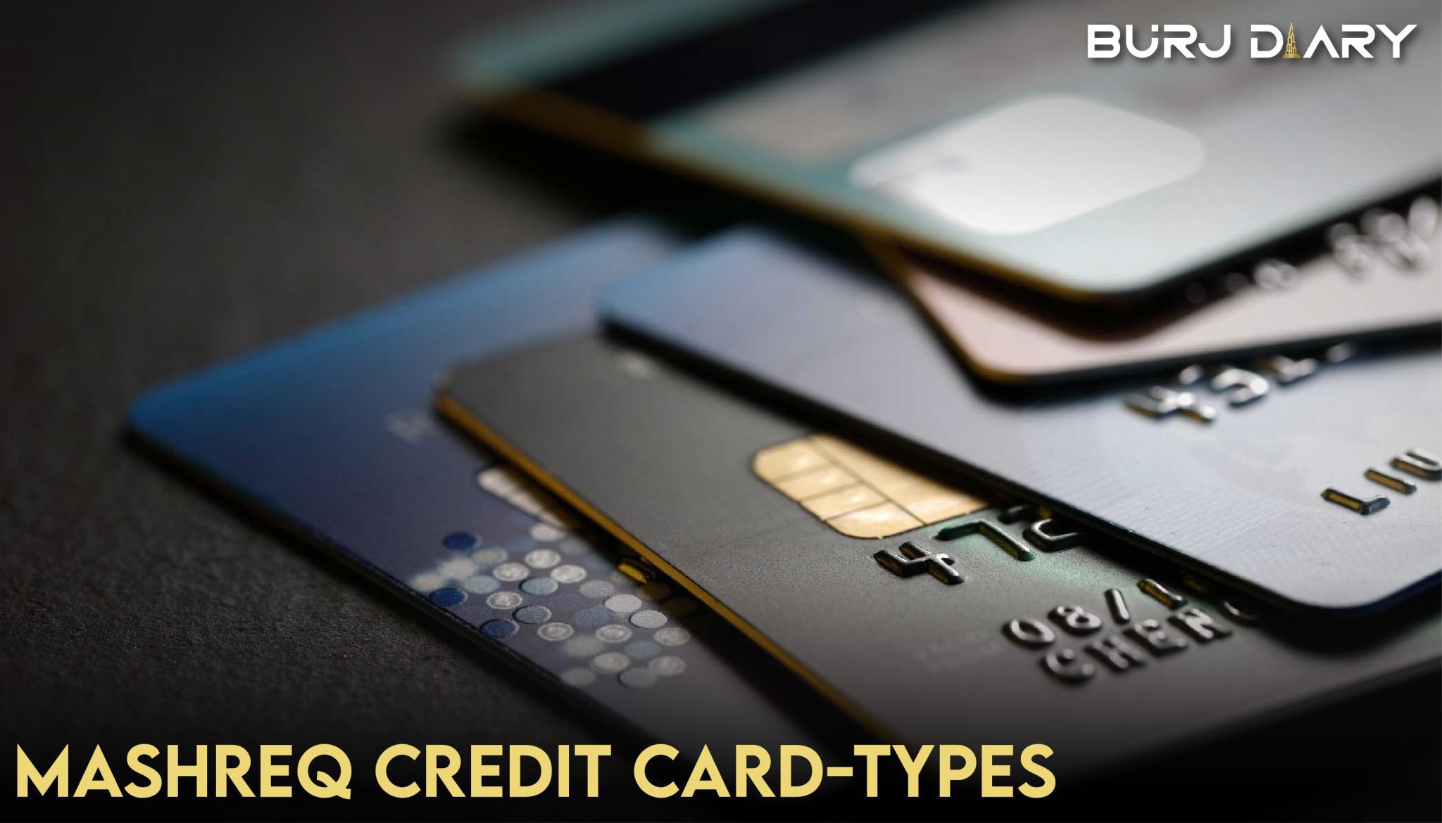 Mashreq Credit Card: Benefits,Types and Features - Burj Diary