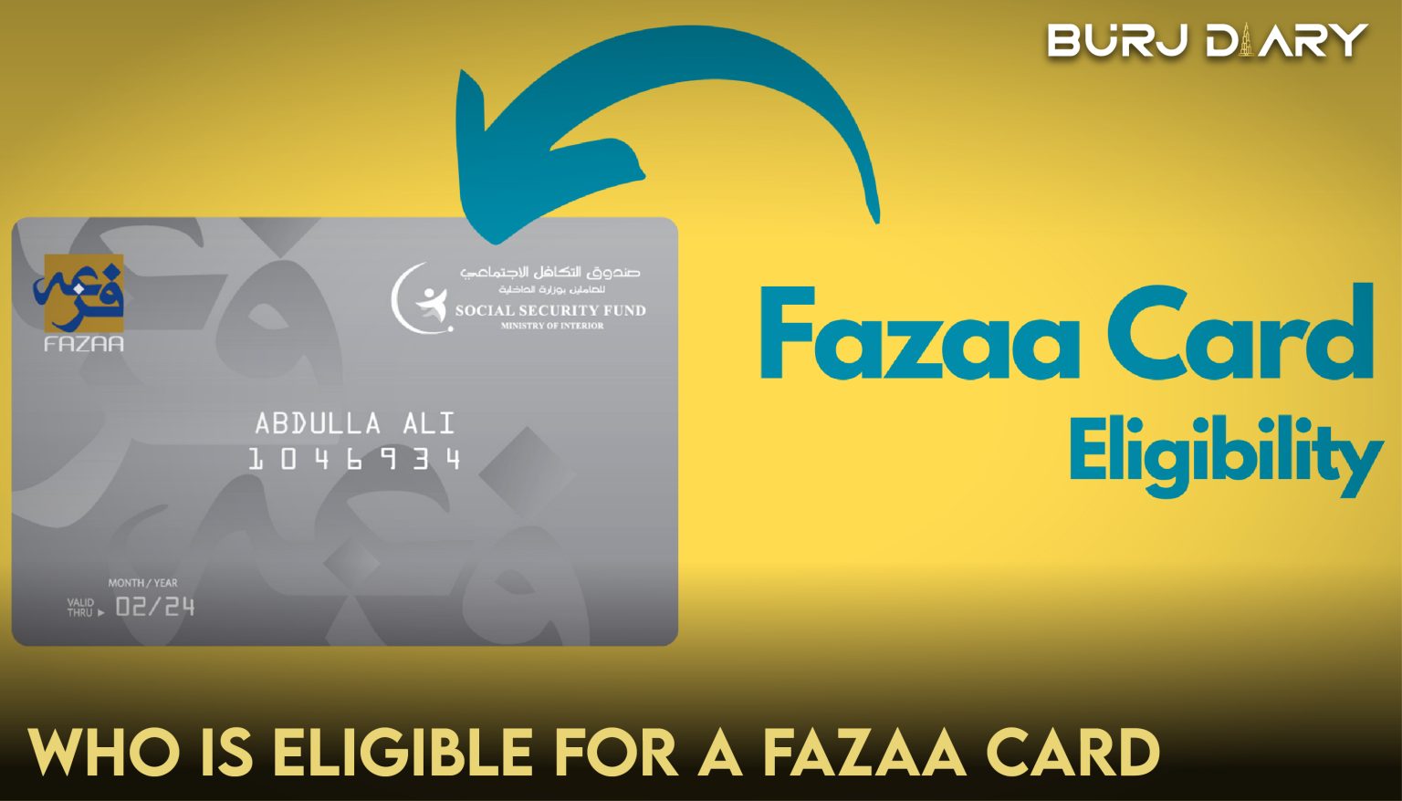 How to Get Fazaa Card: Eligibility, Requirements, Types
